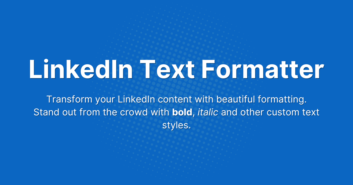 LinkedIn Text Formatter | FormatMyPost